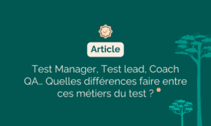 Métiers du Test : Quelles différences ? - 5 Degrés